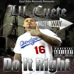 LIL CUETE / DO IT RIGHT | IMPORT CD,WEST COAST | IITIGHT MUSIC