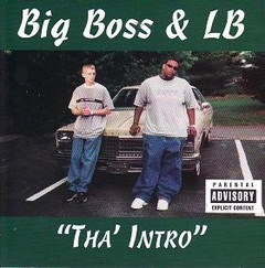 Big Boss & LB/Tha Intro-1999- | IMPORT CD,DOWN SOUTH | IITIGHT MUSIC