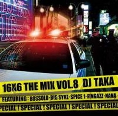 DJ TAKA / 16×6 THE MIX VOL.8 | MIX TAPE,GANGSTA RAP / HIPHOP | IITIGHT ...