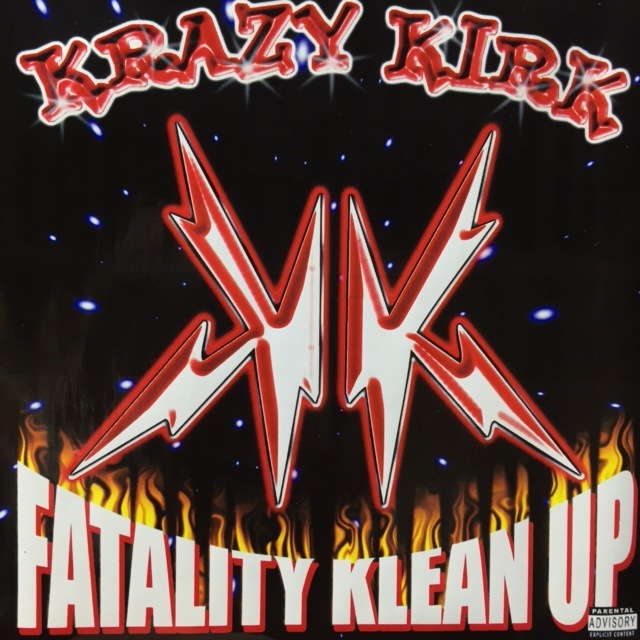 KRAZY KIRK / FATALITY KLEAN UP | IMPORT CD,MID WEST | IITIGHT MUSIC