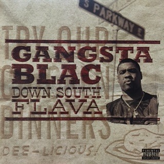 GANGSTA BLAC / DOWN SOUTH FLAVA | IMPORT CD,DOWN SOUTH | IITIGHT MUSIC