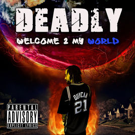DEADLY/WELCOME 2 MY WORLD | IMPORT CD,DOWN SOUTH | IITIGHT MUSIC