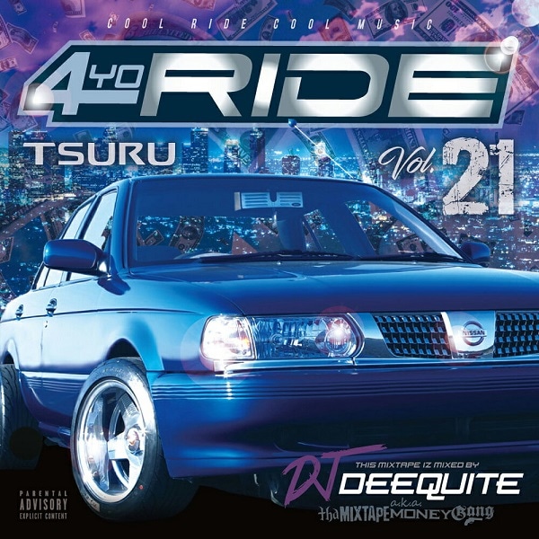 4YO RIDE Vol.21 / DJ DEEQUITE | MIX TAPE,GANGSTA RAP / HIPHOP | IITIGHT MUSIC