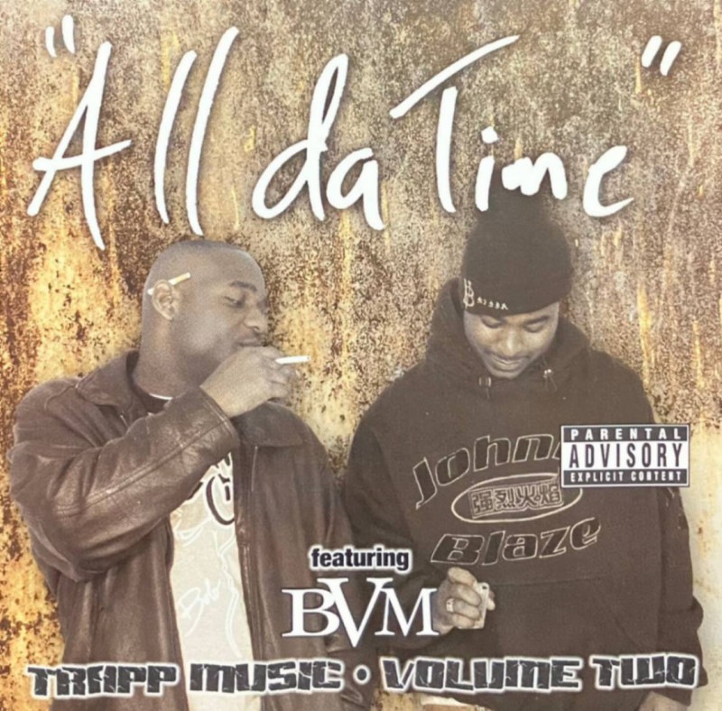 BVM ENTERTAINMENT / ALL DA TIME TRAPP MUSIC VOLUME TWO | IMPORT CD,DOWN ...