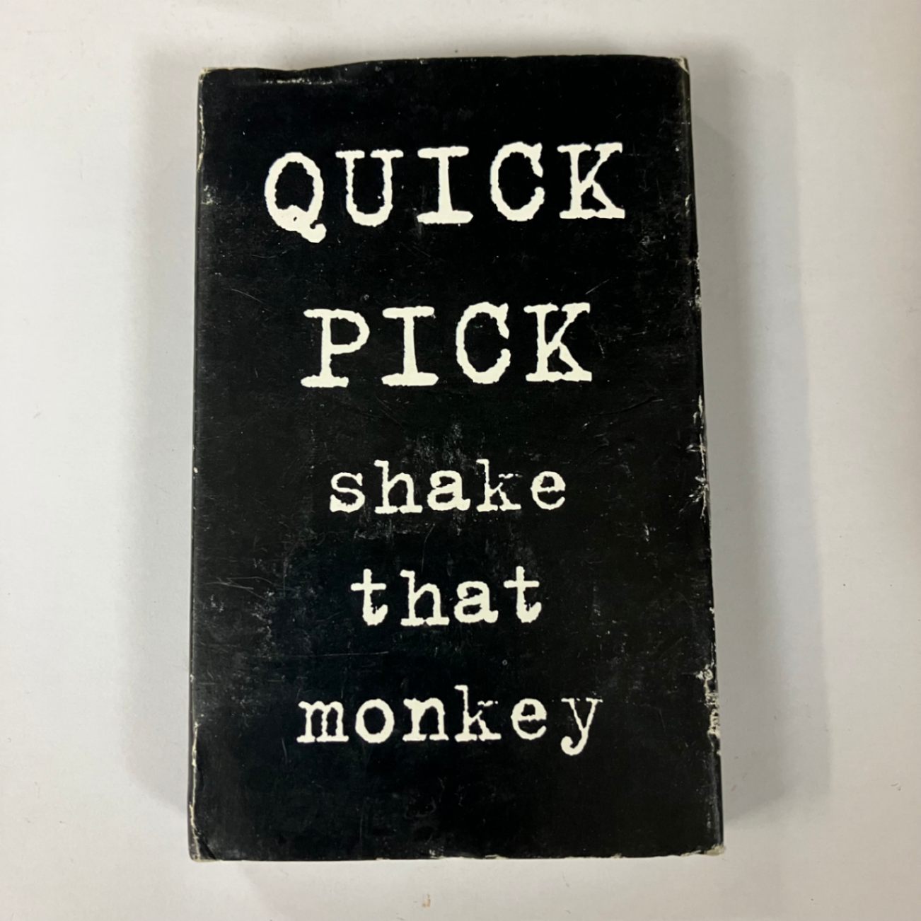 QUICK PICK / SHAKE THAT MONKEY | TAPE,N.O.P.Q | IITIGHT MUSIC