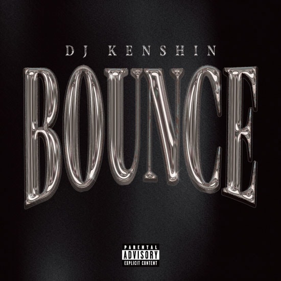 BOUNCE / DJ KENSHIN | MIX TAPE,GANGSTA RAP / HIPHOP | IITIGHT MUSIC