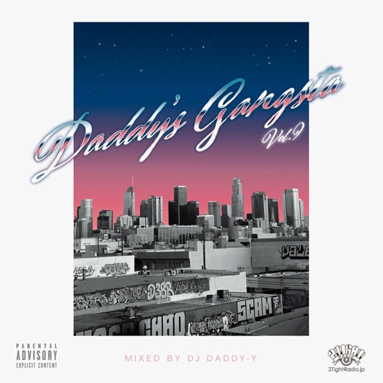 Daddy's Gangsta Vol.9 / DJ DADDY-Y | MIX TAPE,GANGSTA RAP / HIPHOP ...