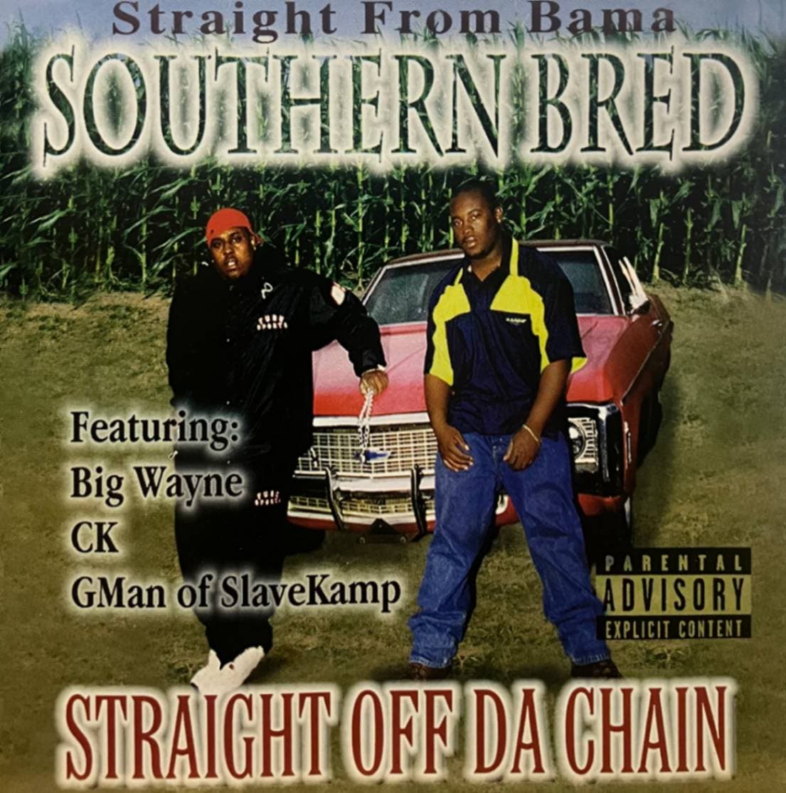 SOUTHERN BRED / STRAIGHT OFF DA CHAIN | IMPORT CD,DOWN SOUTH | IITIGHT ...
