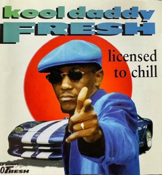 KOOL DADDY FRESH / LICENSED TO CHILL | IMPORT CD,DOWN SOUTH | IITIGHT MUSIC