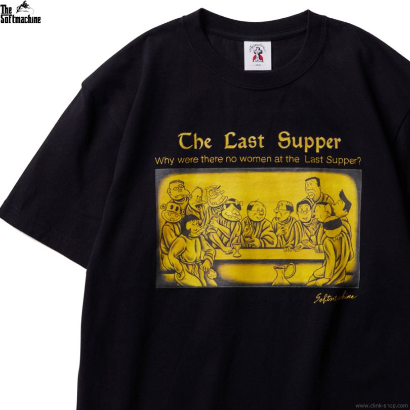 CLINK｜【予約/7月~8月入荷予定】SOFTMACHINE THE LAST SUPPER-T (BLACK)｜東京・吉祥寺 ...