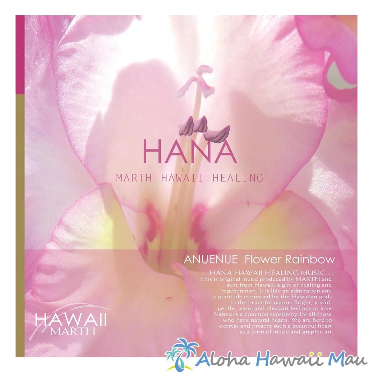 HANA ヒーリングCD アヌエヌエ 花の虹 ANUENUE Flower Rainbow | アクセサリー・雑貨,インテリア・キッチン雑貨,CD,ヒーリング＆リラクゼーションCD ...