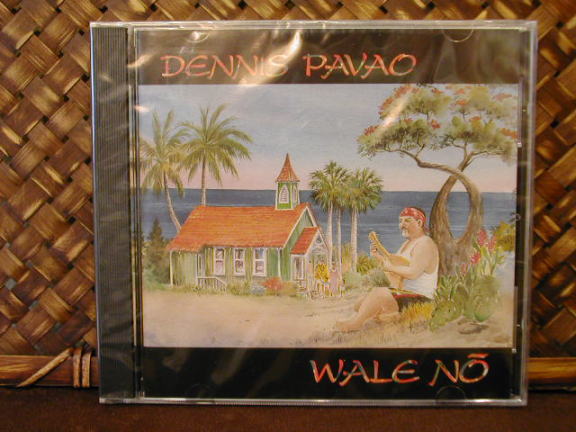 DENNIS PAVAO Wale No CD103 CD,D D HawaiianShop Kapalili 本店