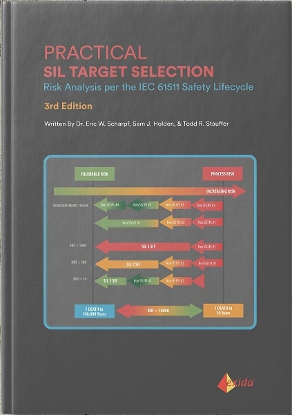 Practical SIL Target Selection - Risk Analysis per the IEC 61511 Safety Lifecycle, 3rd Edition ...