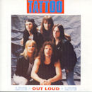 TATTOO / OUT LOUD | HARD ROCK / HEAVY METAL | aor paradise
