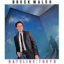 BROCK WALSH / DATELINE : TOKYO | ADULT CONTEMPORARY | aor paradise