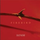 GAZPACHO / FIREBIRD | ROCK | aor paradise