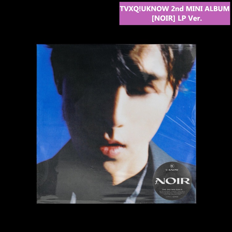【予約/送料無料】TVXQ!UKNOW THE 2nd MINI ALBUM [NOIR] LP Ver. 韓国チャート反映
