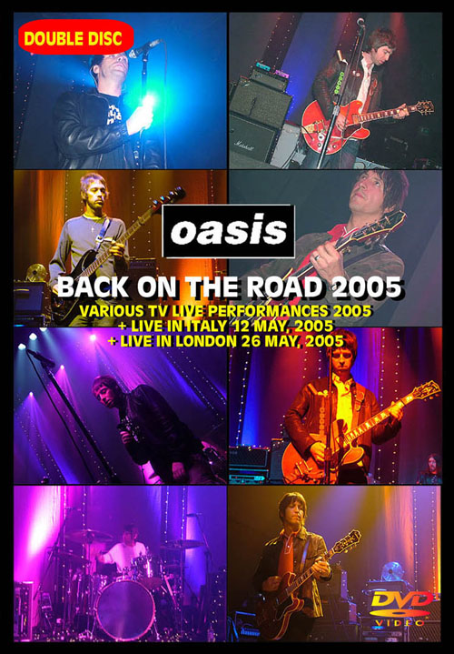 OASIS / BACK ON THE ROAD 2005 (2DVD-R) FOOTSTOMP / FSVD-045-1/2 | すべての ...