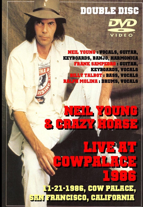 NEIL YOUNG & CRAZY HORSE / LIVE AT COW PALACE 1986 (2DVD-R) SKULL DISC ...