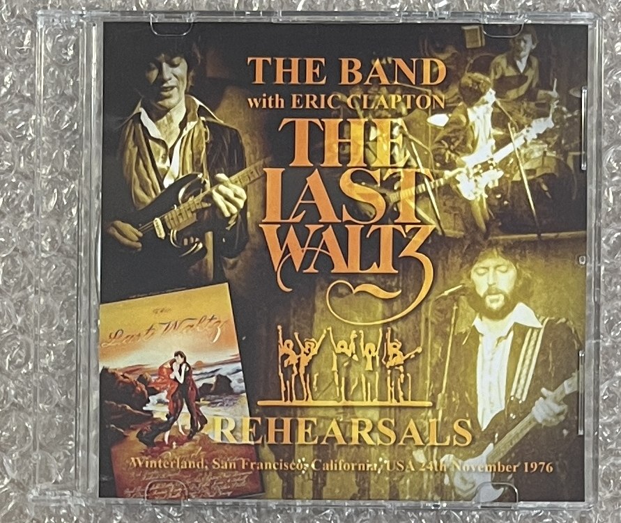 THE BAND with ERIC CLAPTON / THE LAST WALTZ REHEARSALS (1CD-R) GIFT ...
