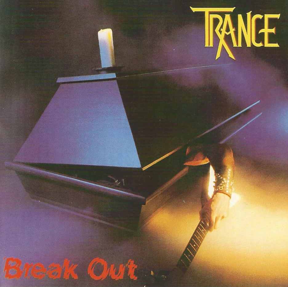 TRANCE - Break Out | ヘヴィメタル | | BEYOND BATTLE RECORDS