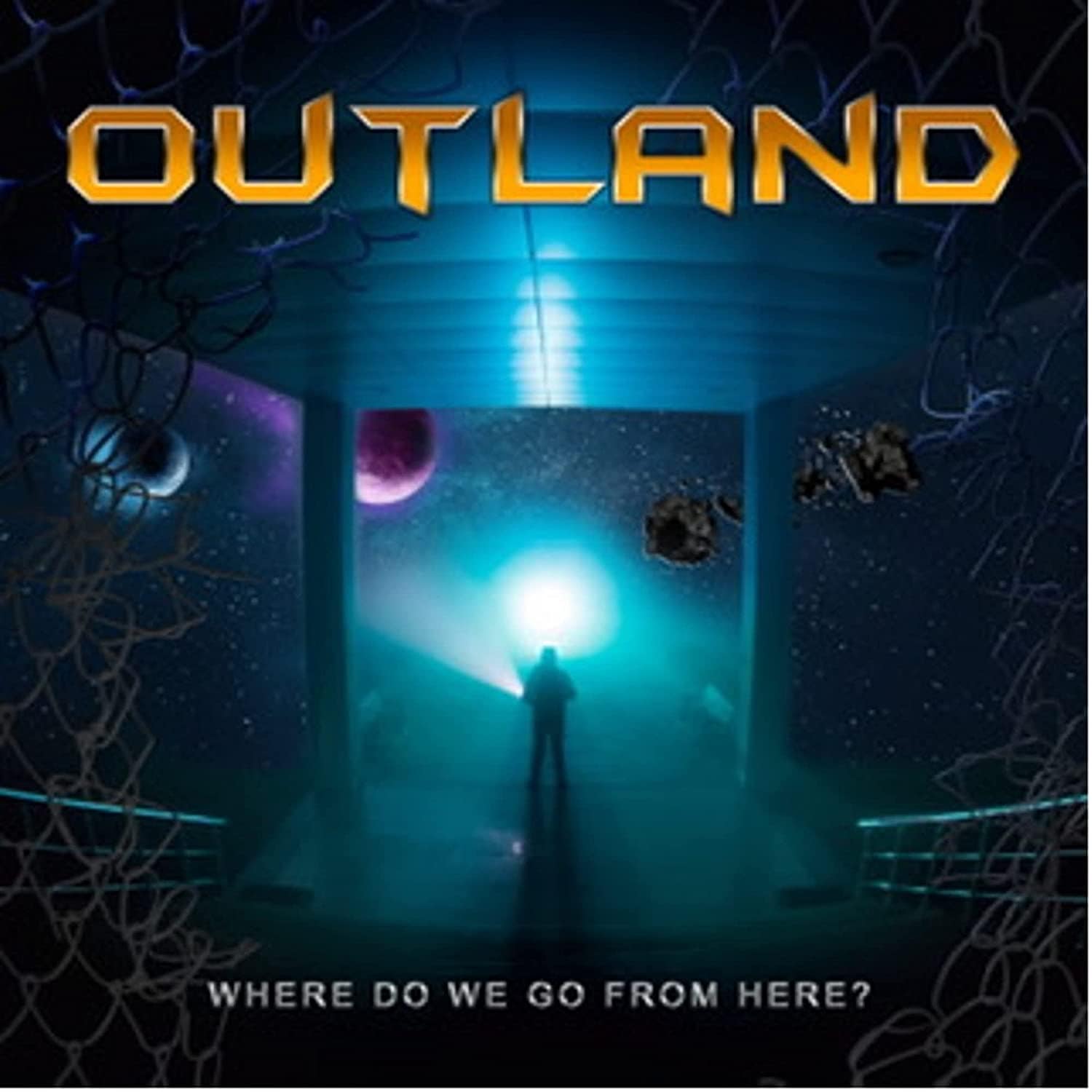 OUTLAND - Where Do We Go from Here? | ハードロック | | BEYOND BATTLE RECORDS