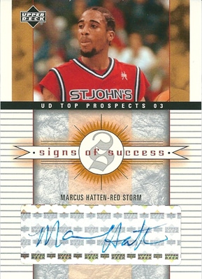 マーカス・ハッテン バスケットボールカード Marcus Hatten 03/04 SP Tops Prospects Signs of ...