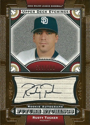 ラスティ・タッカー MLBカード Rusty Tucker 2004 Upper Deck Etchings Future Etchings ...