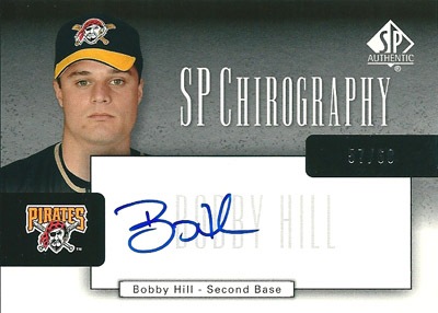 ボビー・ヒル MLBカード Bobby Hill 2004 SP Authentic Chirography Silver 57/60 ...