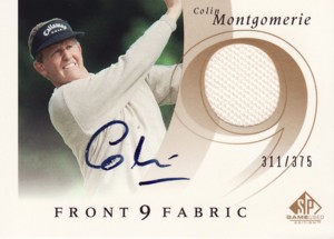 Colin Montgomerie 2002 SP Game Used Front 9 Fabric Autograph Tier 1 375 ...