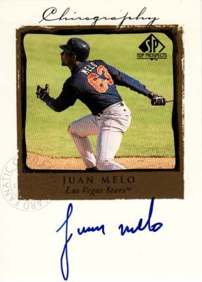 Juan Melo 1999 SP Top Prospects Chirography ｜カードファナティック公式通販