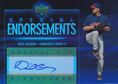 Dave Gassner 2006 UD Special F/X Special Endorsements ｜カードファナティック公式通販