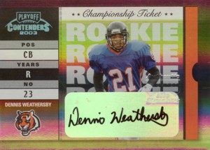 Dennis Weathersby 2003 Playoff Contenders Championship Ticket Autograph ...