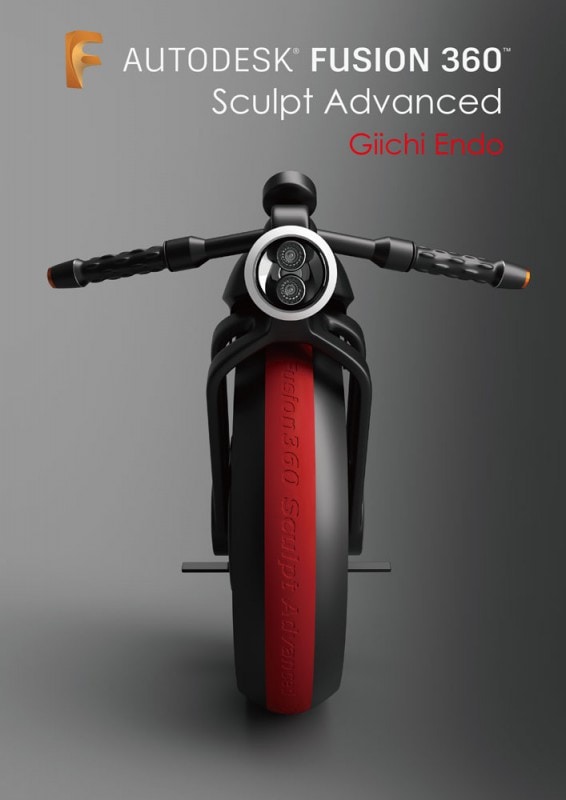 Autodesk Fusion 360 Sculpt Advanced | 書籍,ソフトウェアから探す,Fusion | CGWORLD SHOP