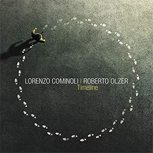 【Timeline (Lorenzo Cominoli & Roberto Olzer)】 | ジャズ、サントラCDの通販なら【Clara ...