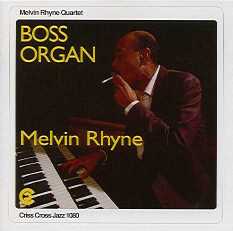 【Boss Organ (Melvin Rhyne Quartet)】 | ジャズ、サントラCDの通販なら【Clara Music】
