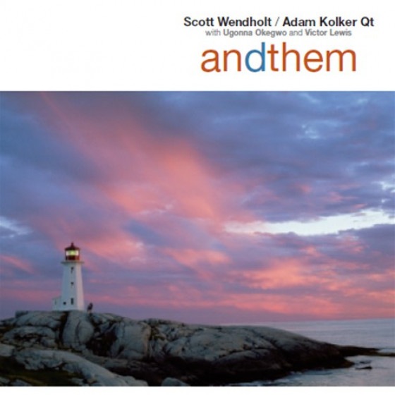 【Andthem (Scott Wendholt & Adam Kolker)】 | ジャズ、サントラCDの通販なら【Clara Music】