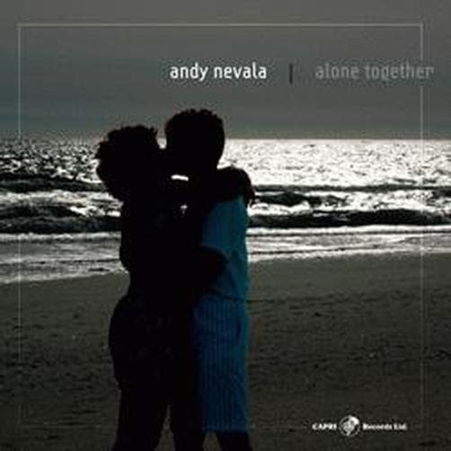 【Alone Together (Andy Nevala)】 | ジャズ、サントラCDの通販なら【Clara Music】