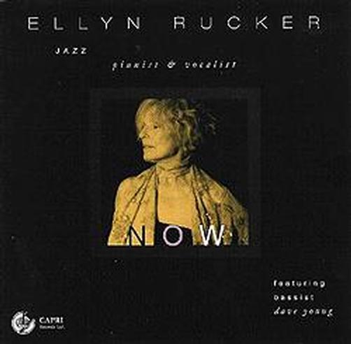 【Now (Ellyn Rucker)】 | ジャズ、サントラCDの通販なら【Clara Music】