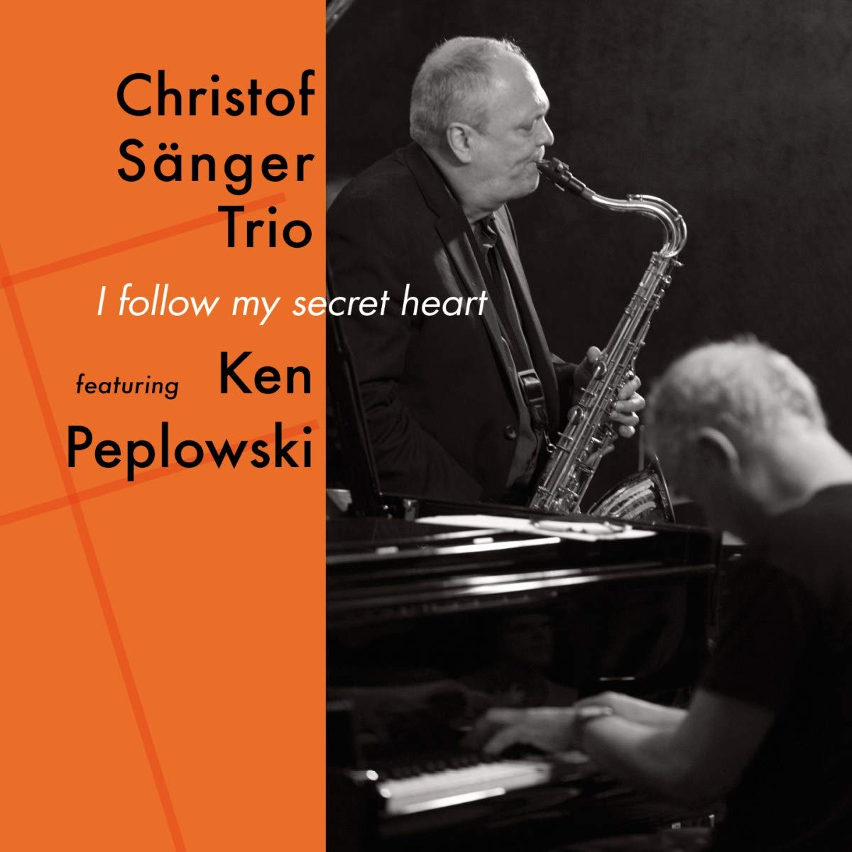 【I Follow My Secret Heart (Christof Sanger Trio + Ken Peplowski)】 | ジャズ ...