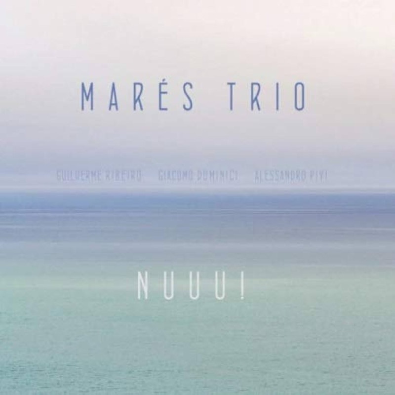 【Nuuu! (Mares Trio)】 | ジャズ、サントラCDの通販なら【Clara Music】