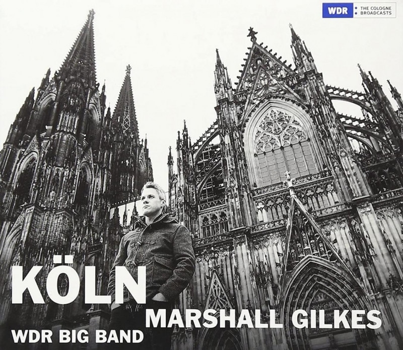 【Koln (Marshall Gilkes & WDR Big Band)】 | ジャズ、サントラCDの通販なら【Clara Music】