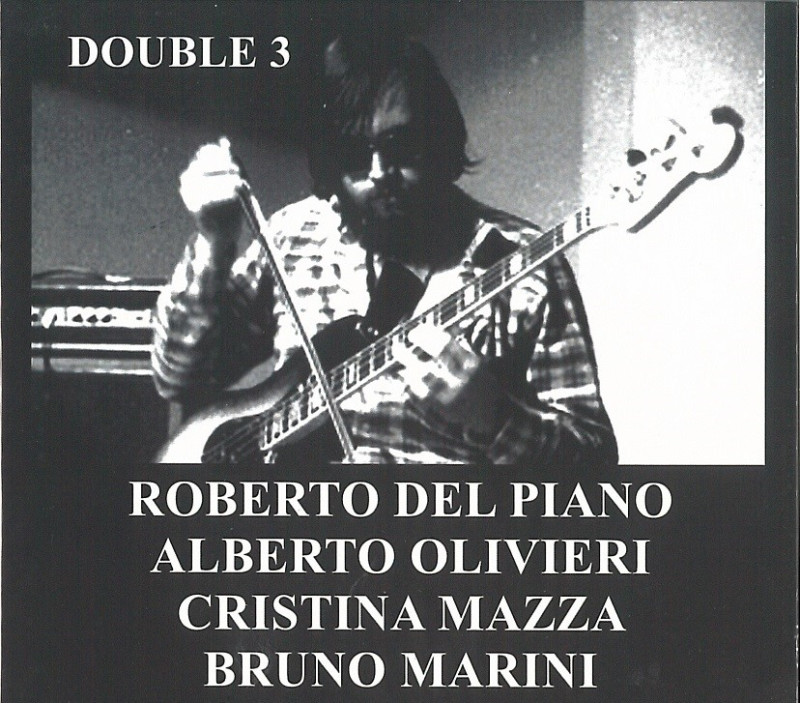 【Double 3 (Roberto Del Piano)】 | ジャズ、サントラCDの通販なら【Clara Music】
