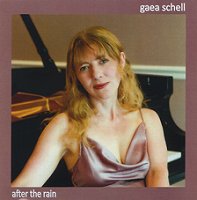 【After The Rain (Gaea Schell)】 | ジャズ、サントラCDの通販なら【Clara Music】