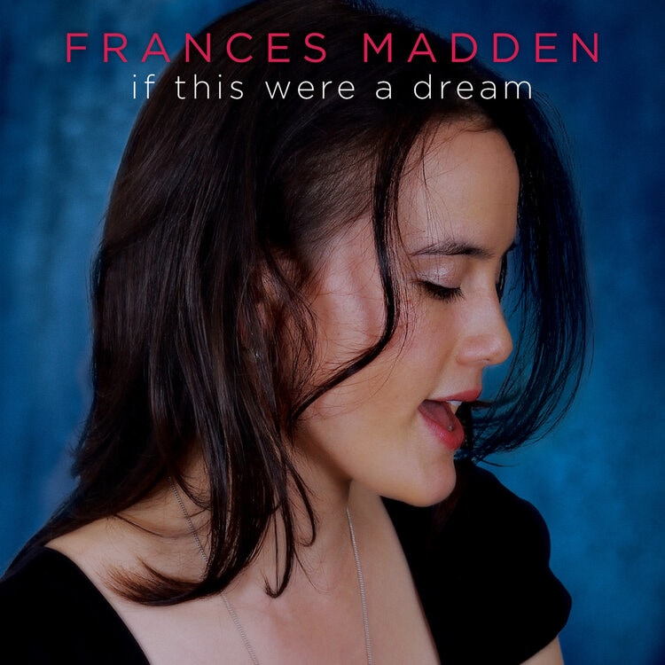 【If This Were A Dream (Frances Madden)】 | ジャズ、サントラ、インディースCDの通販なら【Clara ...