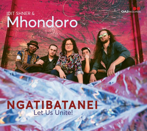 【Ngatibatanei-Let Us Unite (Idit Shner Mhondoro)】 | ジャズ、サントラCDの通販なら ...