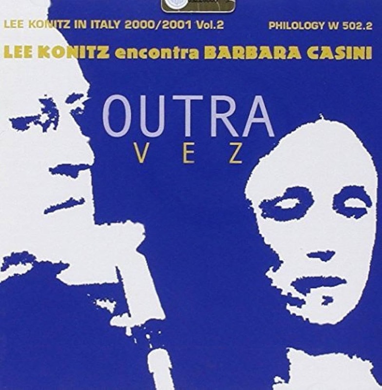 【Outra Vez (Lee Konitz & Barbara Casini)】 | ジャズ、サントラCDの通販なら【Clara Music】