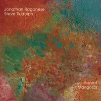 【Ardent Marigolds (Steve Rudolph & Jonathan Ragonese)】 | ジャズ、サントラCDの通販 ...