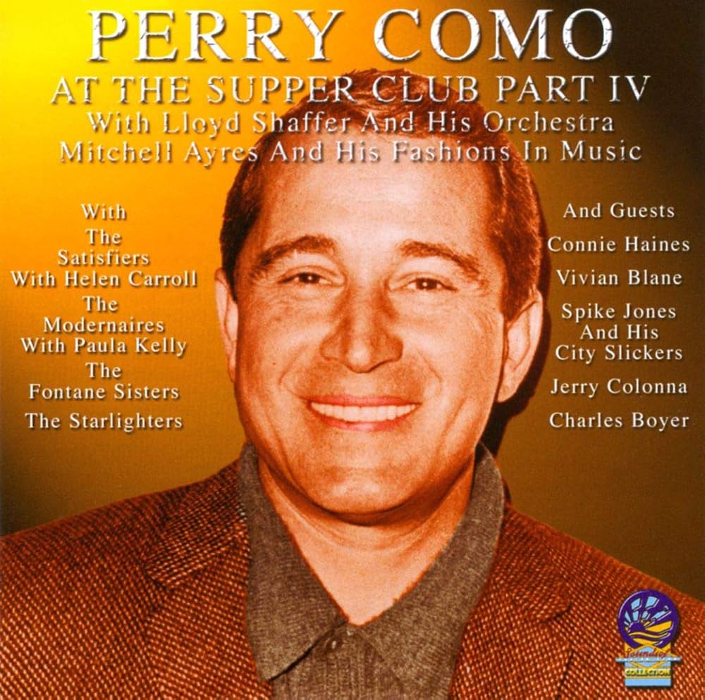 【At The Supper Club Vol.4 （Perry Como）】 | ジャズ、サントラCDの通販なら【Clara Music】