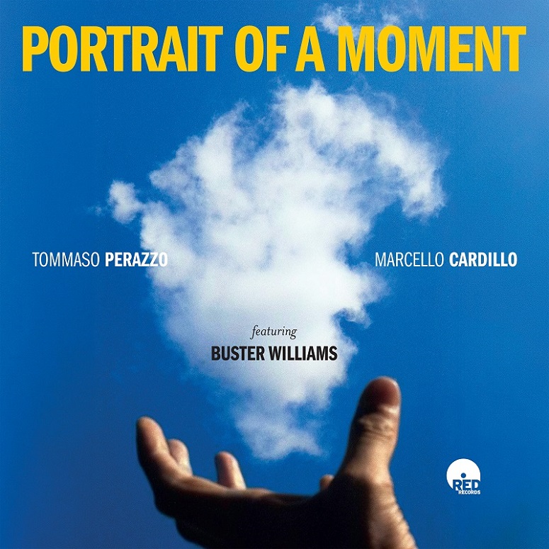 【Portrait Of A Moment (Tommaso Perazzo)】 | ジャズ、サントラCDの通販なら【Clara Music】